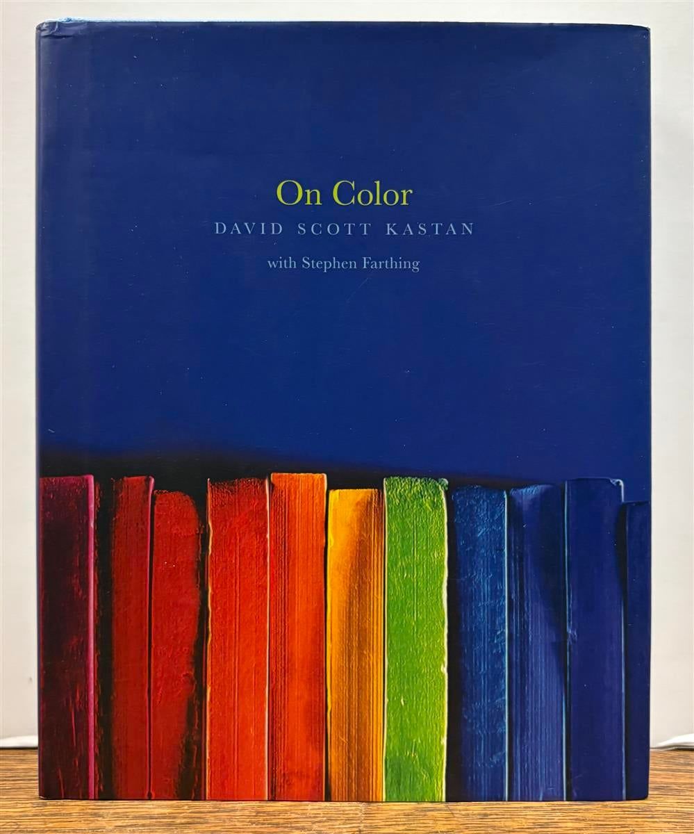 On Color by KASTAN, David Scott; FARTHING, Stephen | Search for Rare ...
