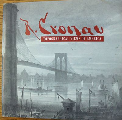 Rudolf Cronau, 1855-1939: Topographical Views of America by Wunderlich ...
