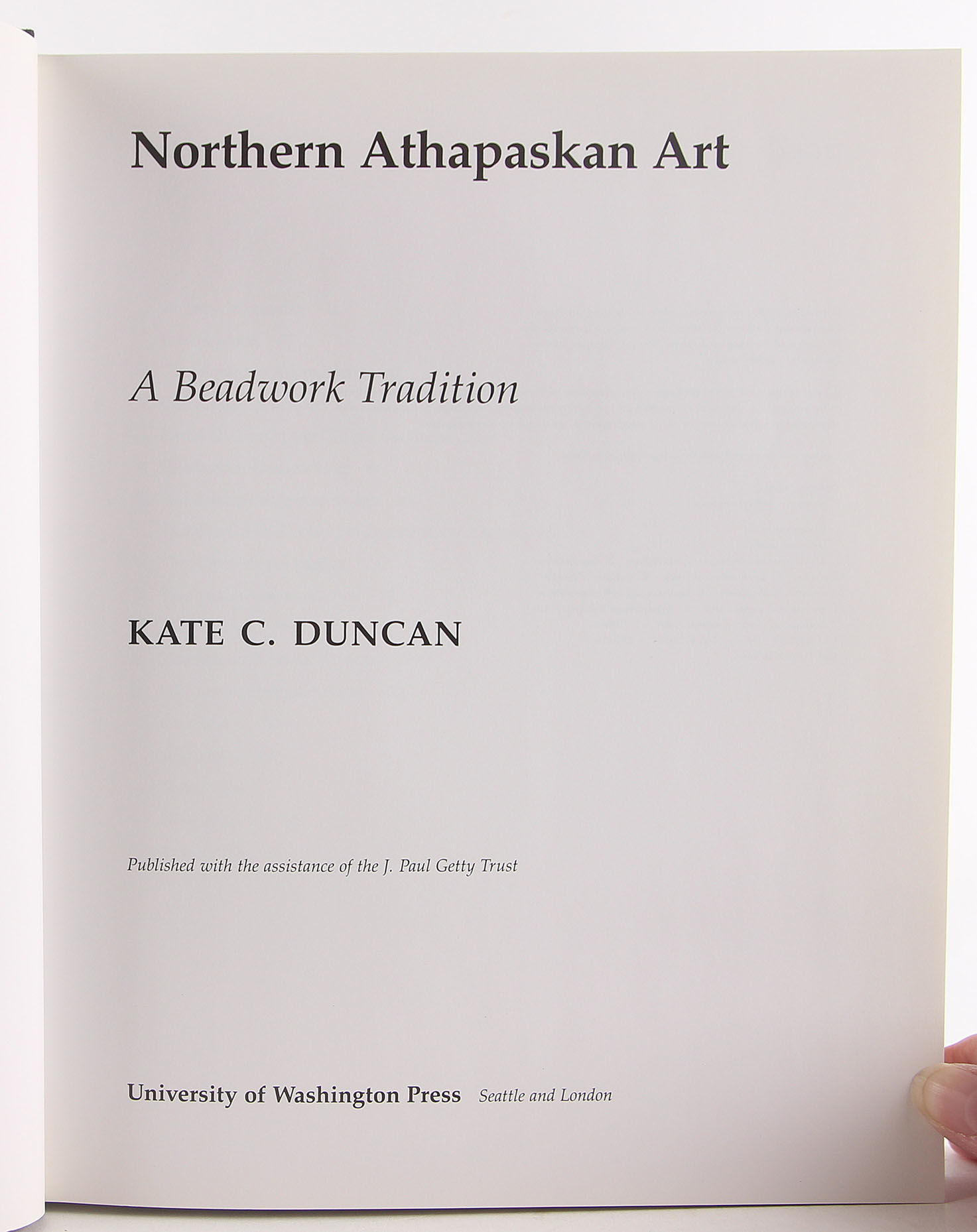 BIBLIO | Northern Athapaskan Art: A Beadwork Tradition by Duncan, Kate ...