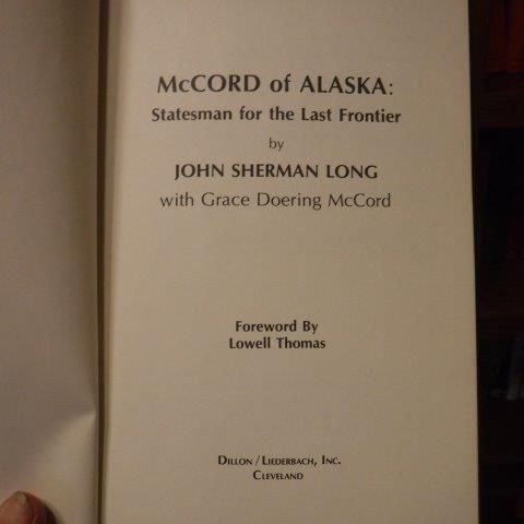 McCord of Alaska by Long, John Sherman (with Grace Doering McCord ...