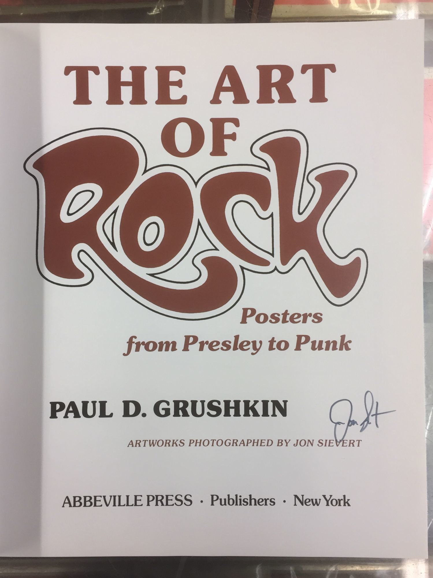 BIBLIO | The Art of Rock: Posters from Presley to Punk by Paul Grushkin ...