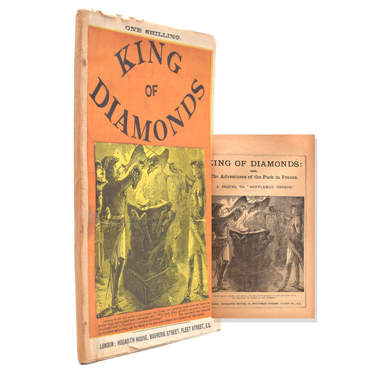 King of Diamonds: or, The Adventures of the Pack in France. A sequel to ...