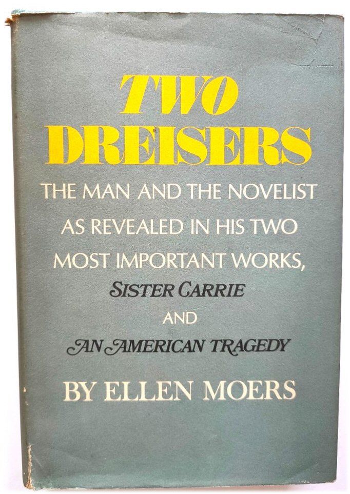 Two Dreisers by Moers, Ellen | Hardcover | 1969 | The Viking Press ...