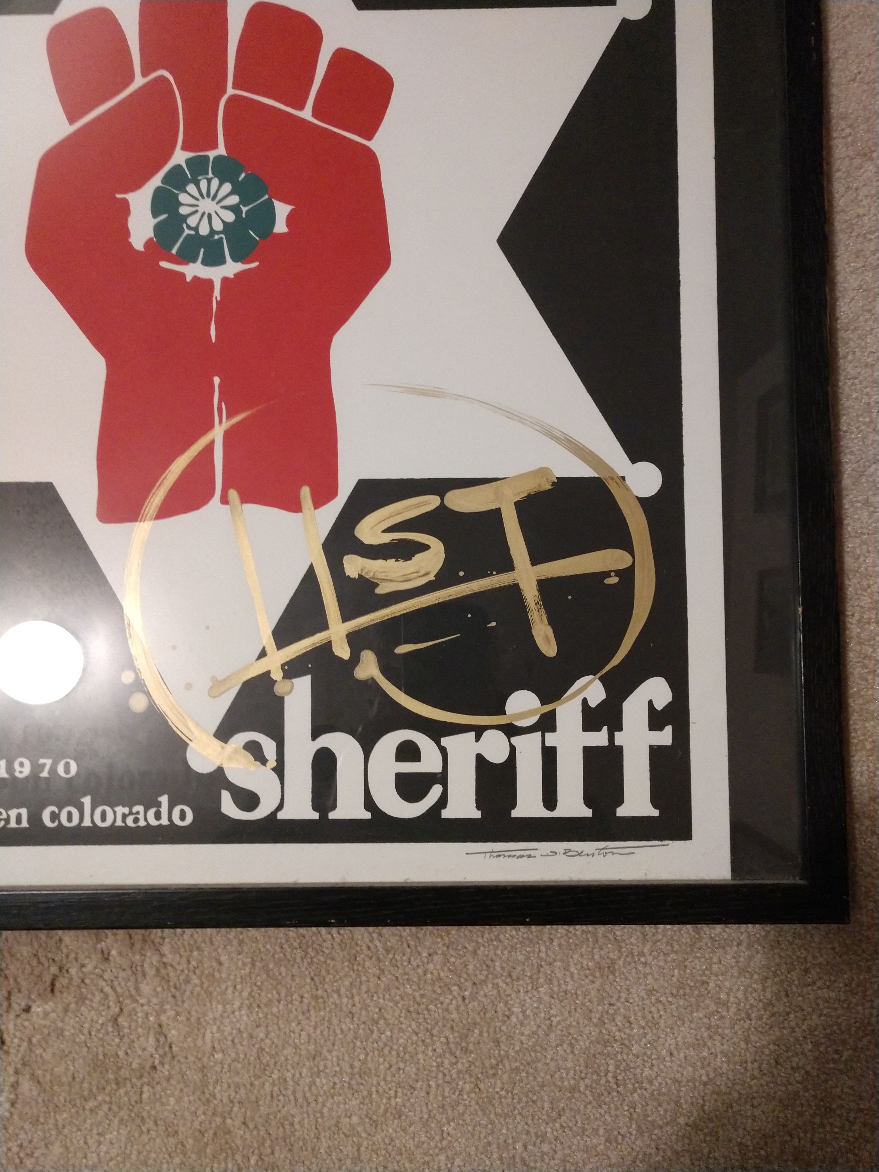 HUNTER S. THOMPSON FOR SHERIFF - 3 COLOR VINTAGE SILKSCREEN FACSIMILE ...