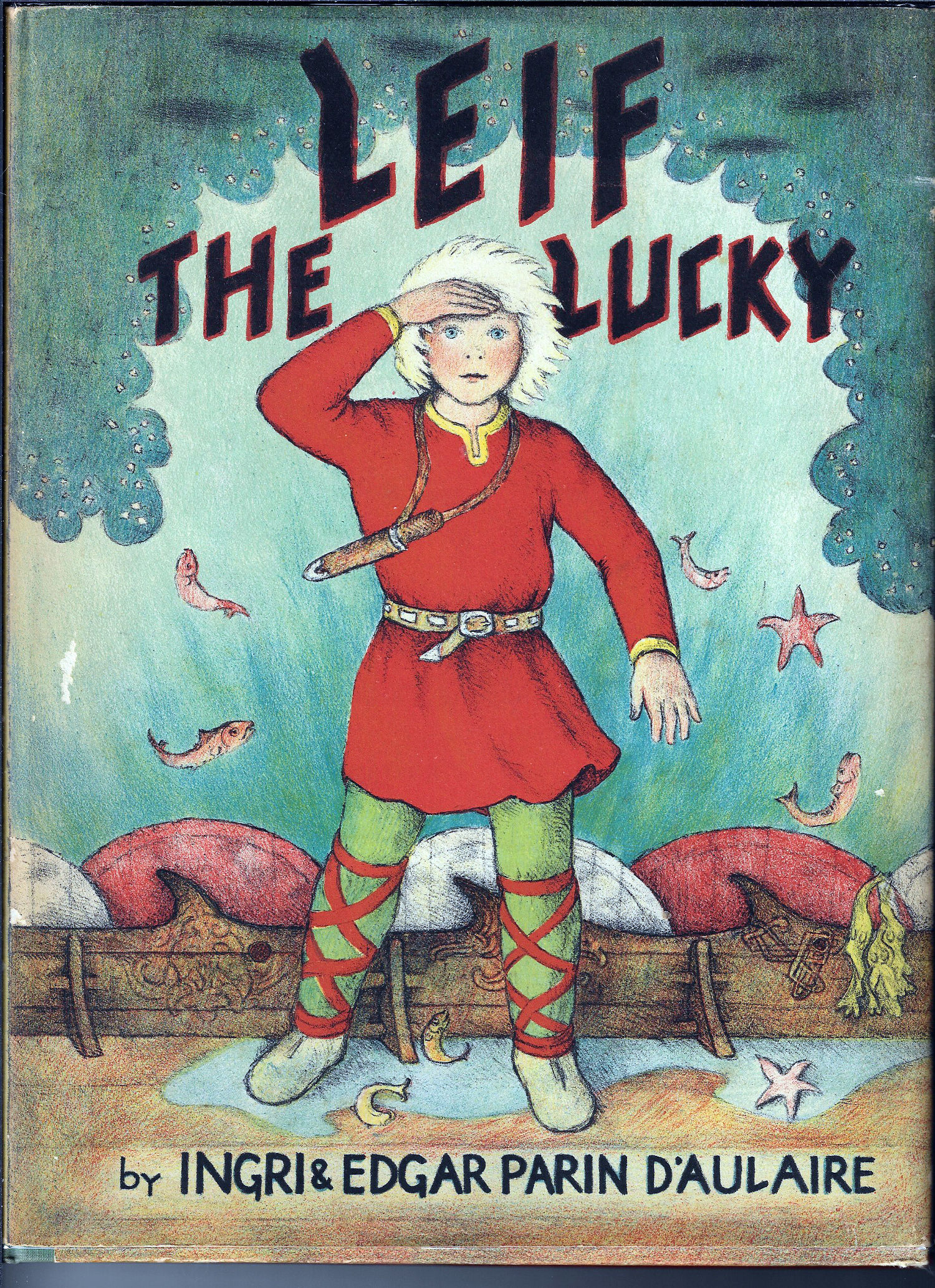 Leif the Lucky by D'Aulaire, Ingri & Edgar Parin | Hardcover | 1941 ...