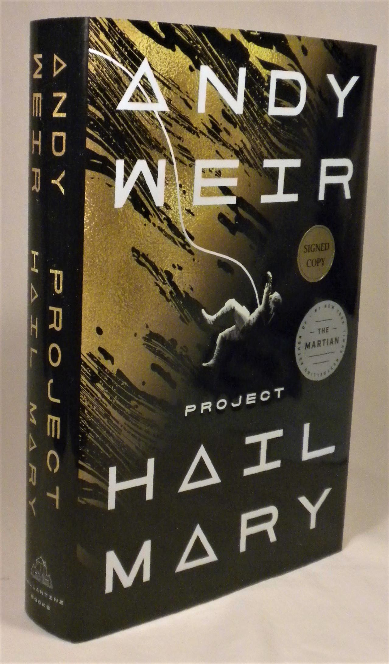 Project Hail Mary by Andy Weir | Cloth | 2021 | Ballantine Books ...