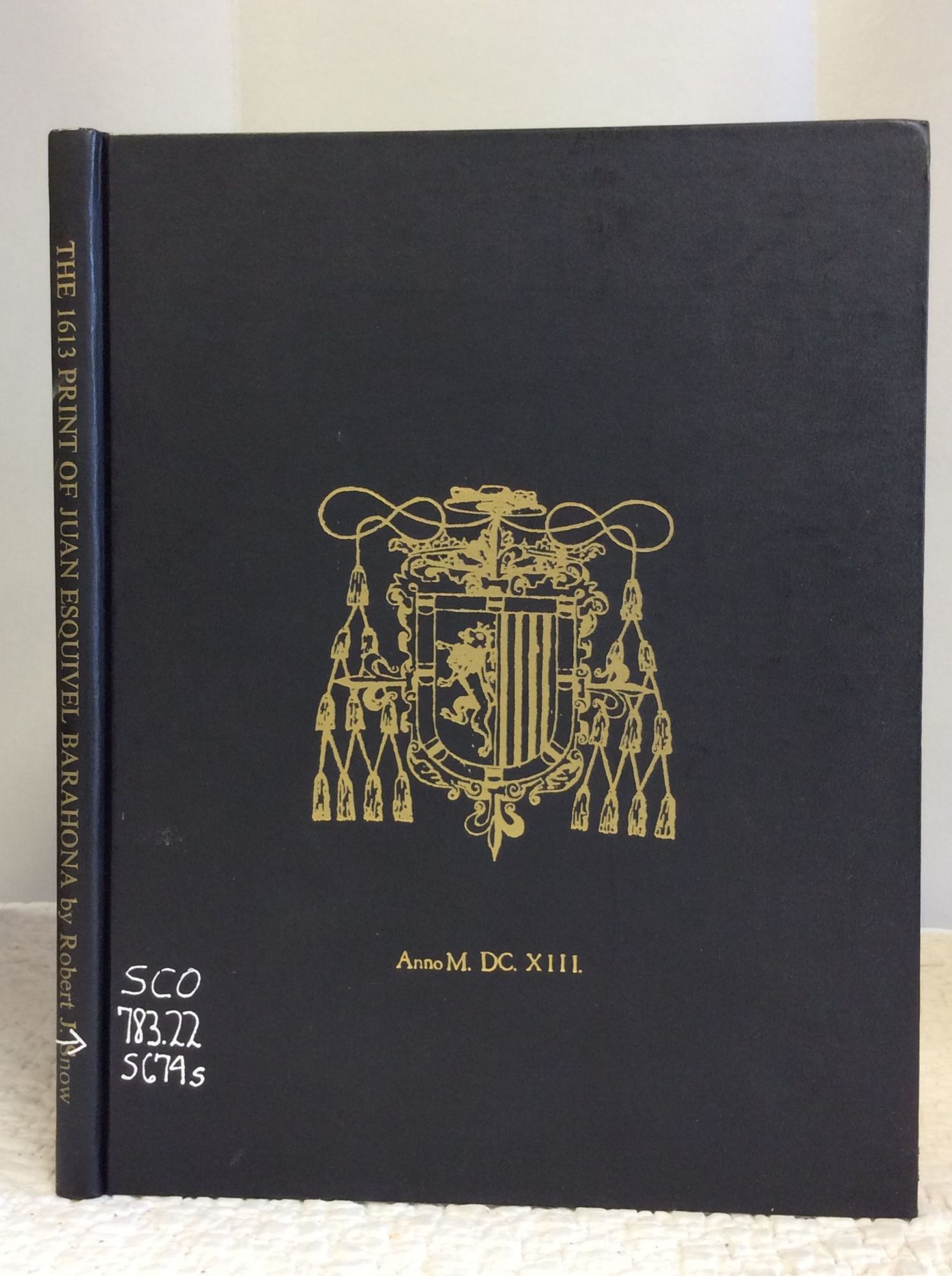 THE 1613 PRINT OF JUAN ESQUIBEL BARAHONA by Robert J. Snow | | 1978 ...