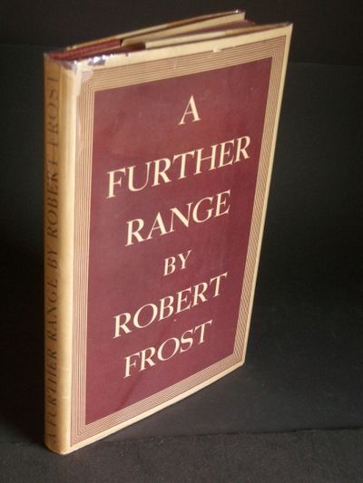 A Further Range by Frost, Robert | Hardcover | 1936 | Henry Holt and ...