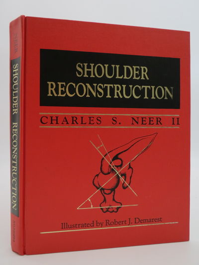 BIBLIO | Shoulder Reconstruction by Charles S. Neer | unknown | 1990-02 ...