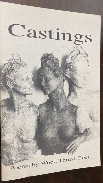 Castings Poems by Wood Thrush Poets by Polly Brody, Patricia Fargnoli ...