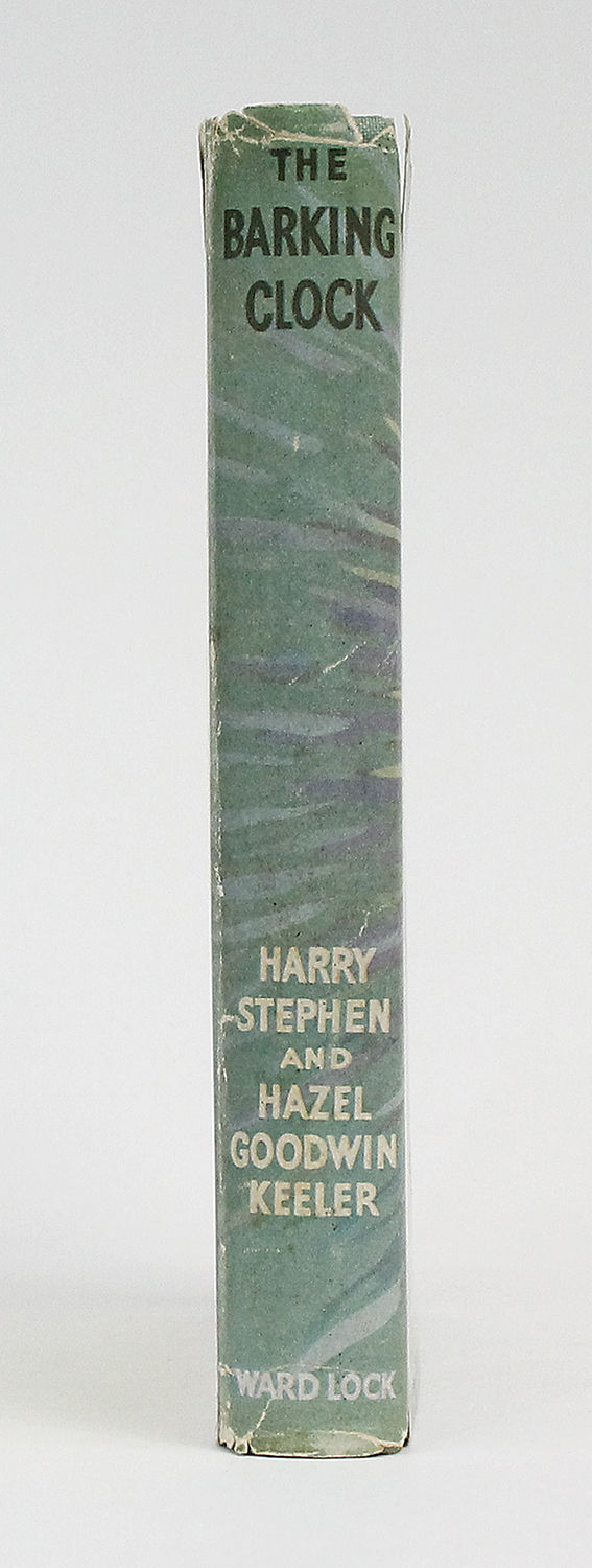 THE BARKING CLOCK by KEELER, Harry Stephen; KEELER, Hazel Goodwin ...