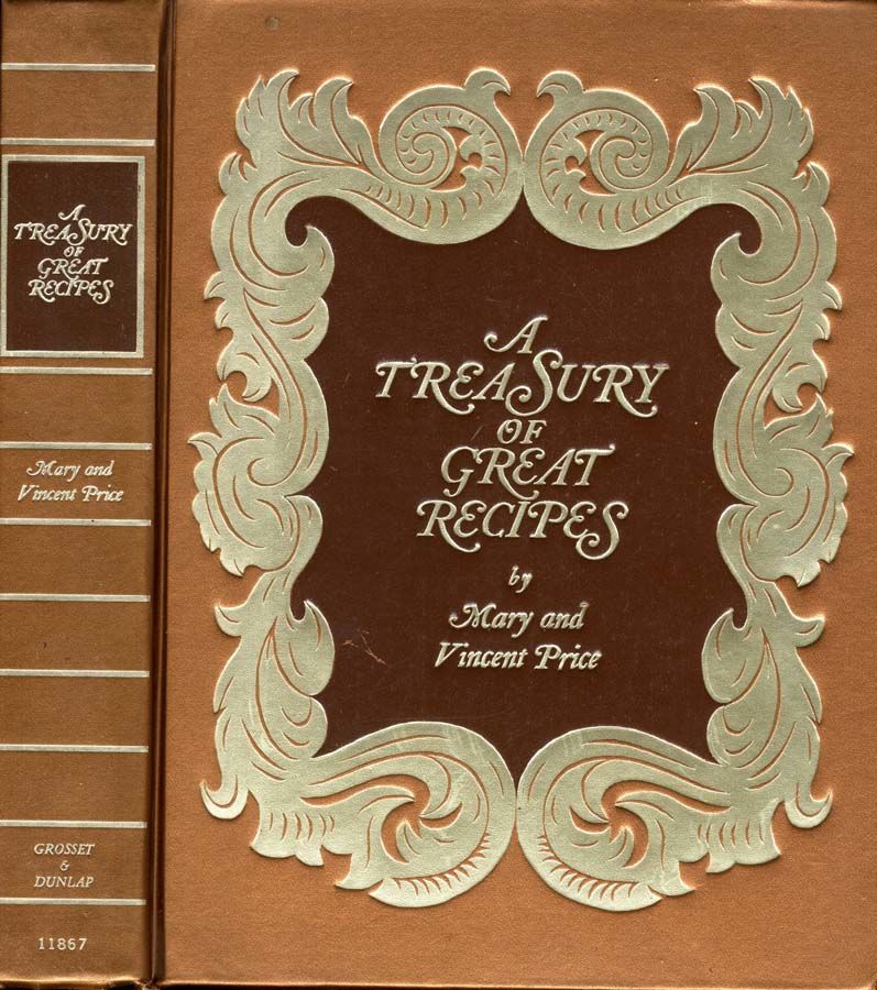 A Treasury Of Great Recipes by Mary & Vincent Price - 1965