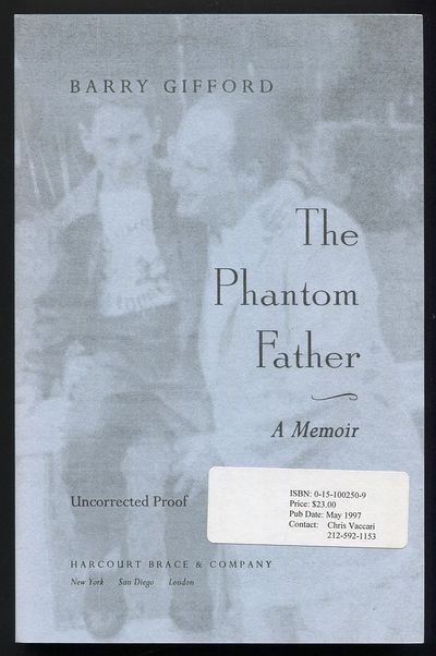 The Phantom Father: A Memoir by Barry GIFFORD - First Edition - 1997 ...