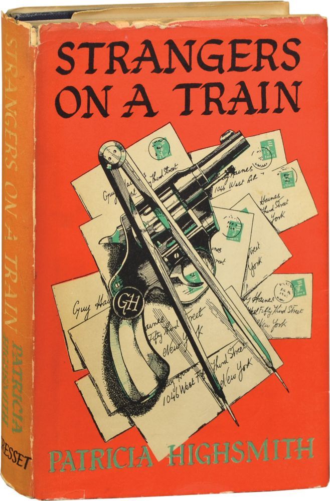 Strangers on a Train (First UK Edition) by Highsmith, Patricia | | 1950 ...
