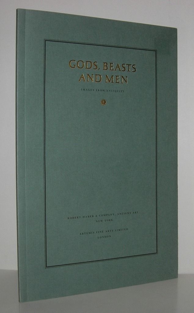 GODS, BEASTS, AND MEN Images from Antiquity by Robert Haber & Company ...