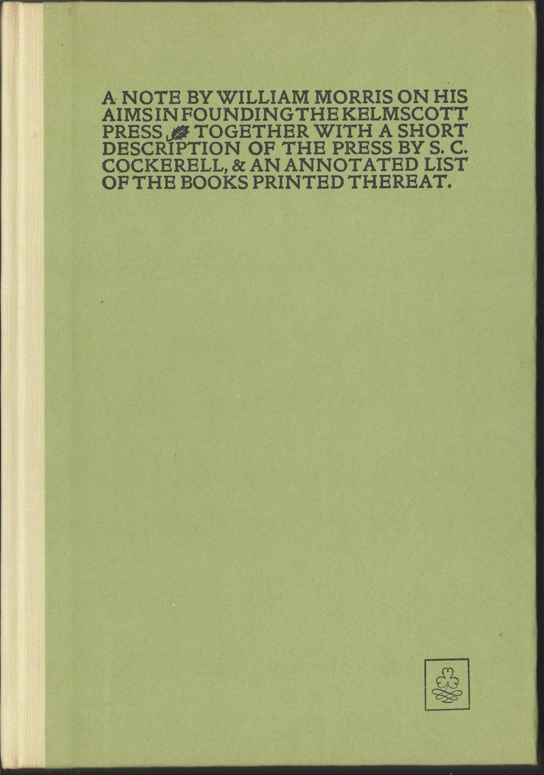 A Note By William Morris on His Aims in Founding the Kelmscott Press ...