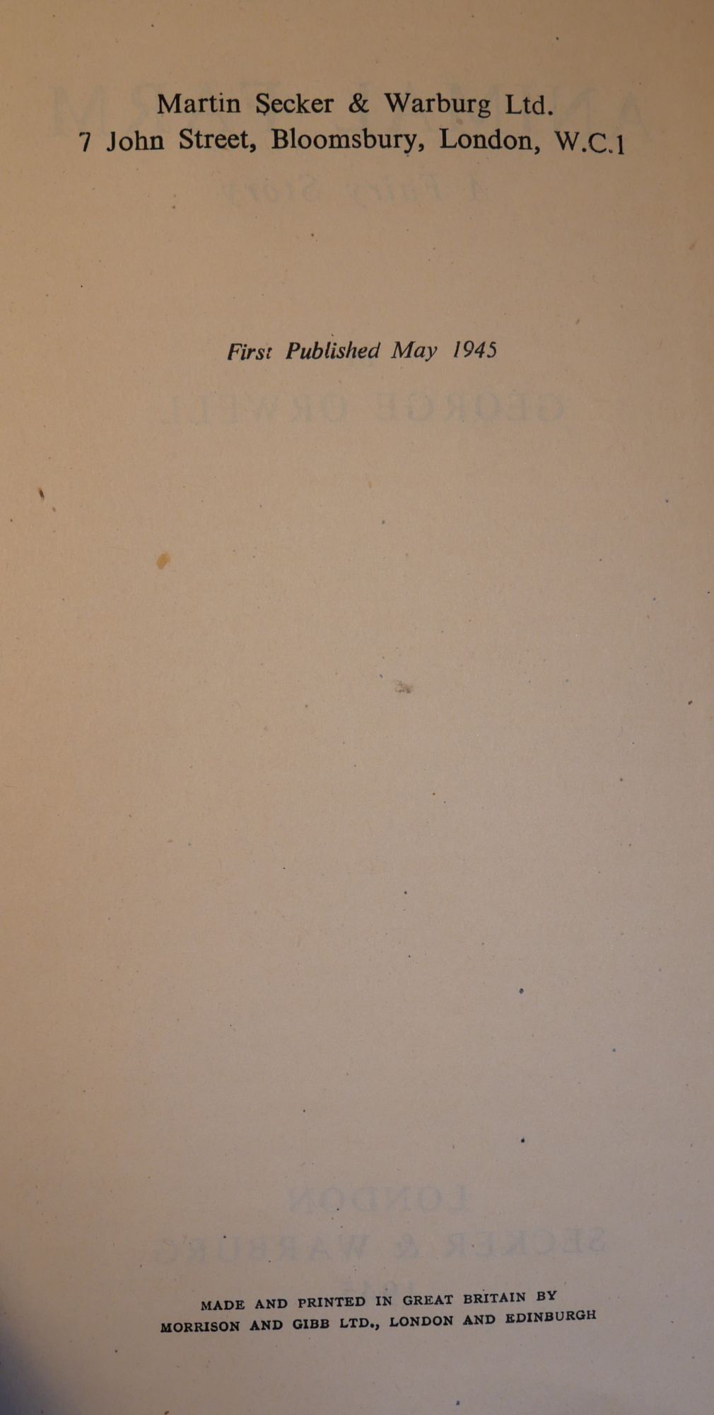 BIBLIO | Animal Farm by George Orwell | | 1945 | Secker & Warburg
