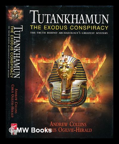 BIBLIO | Tutankhamun : the exodus conspiracy : the truth behind ...