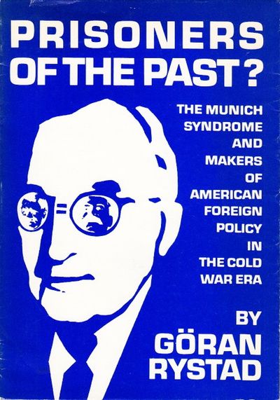 Prisoners of the past? The Munich syndrome and makers of American ...