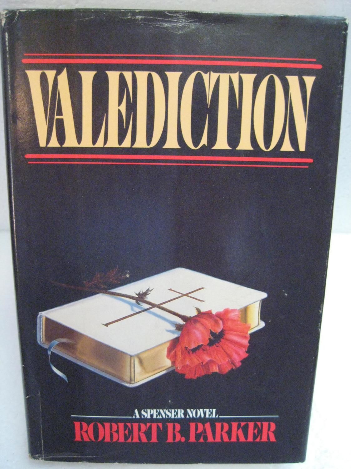 VALEDICTION by Parker, Robert | Hardcover | 1984 | Delacorte Press, NY ...