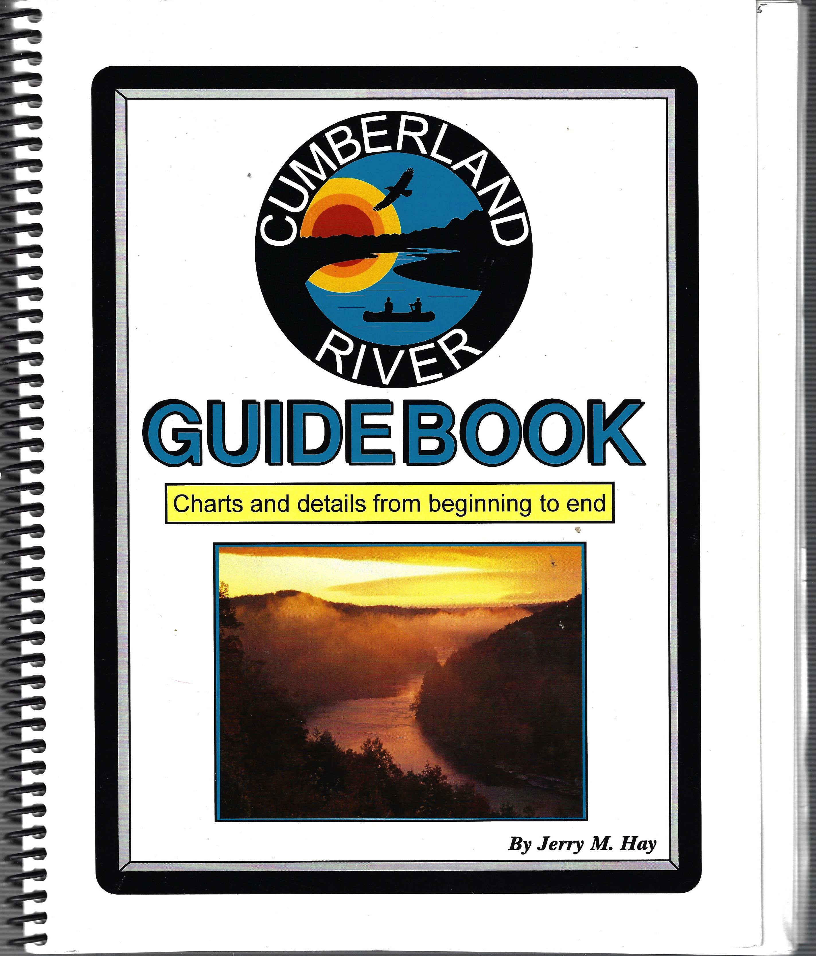 Cumberland River Guidebook: Charts and Detasils from Beginning to End ...