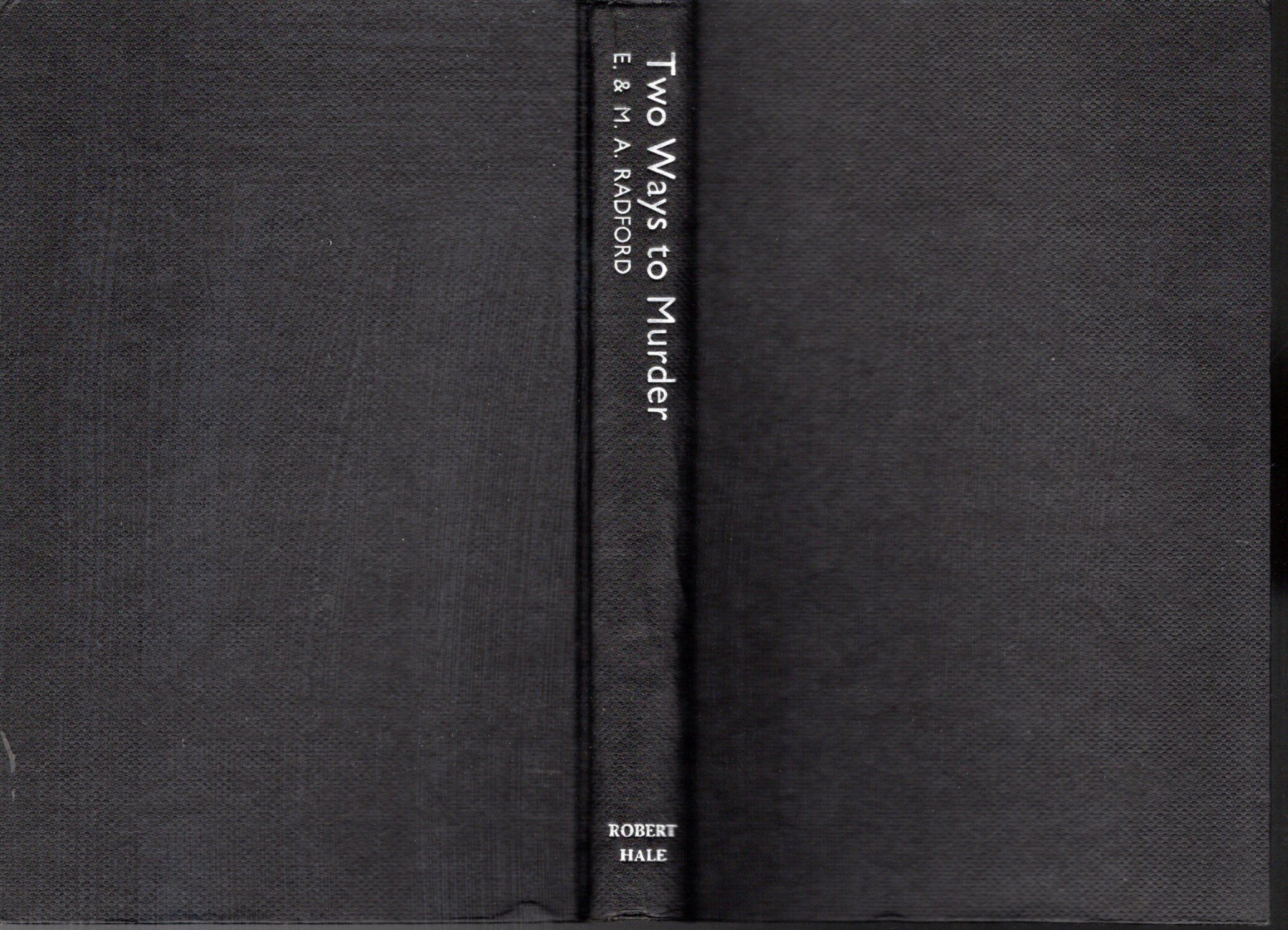 Two Ways to Murder ("Doctor Manson" Detective Novel) by M.A. (Mona ...