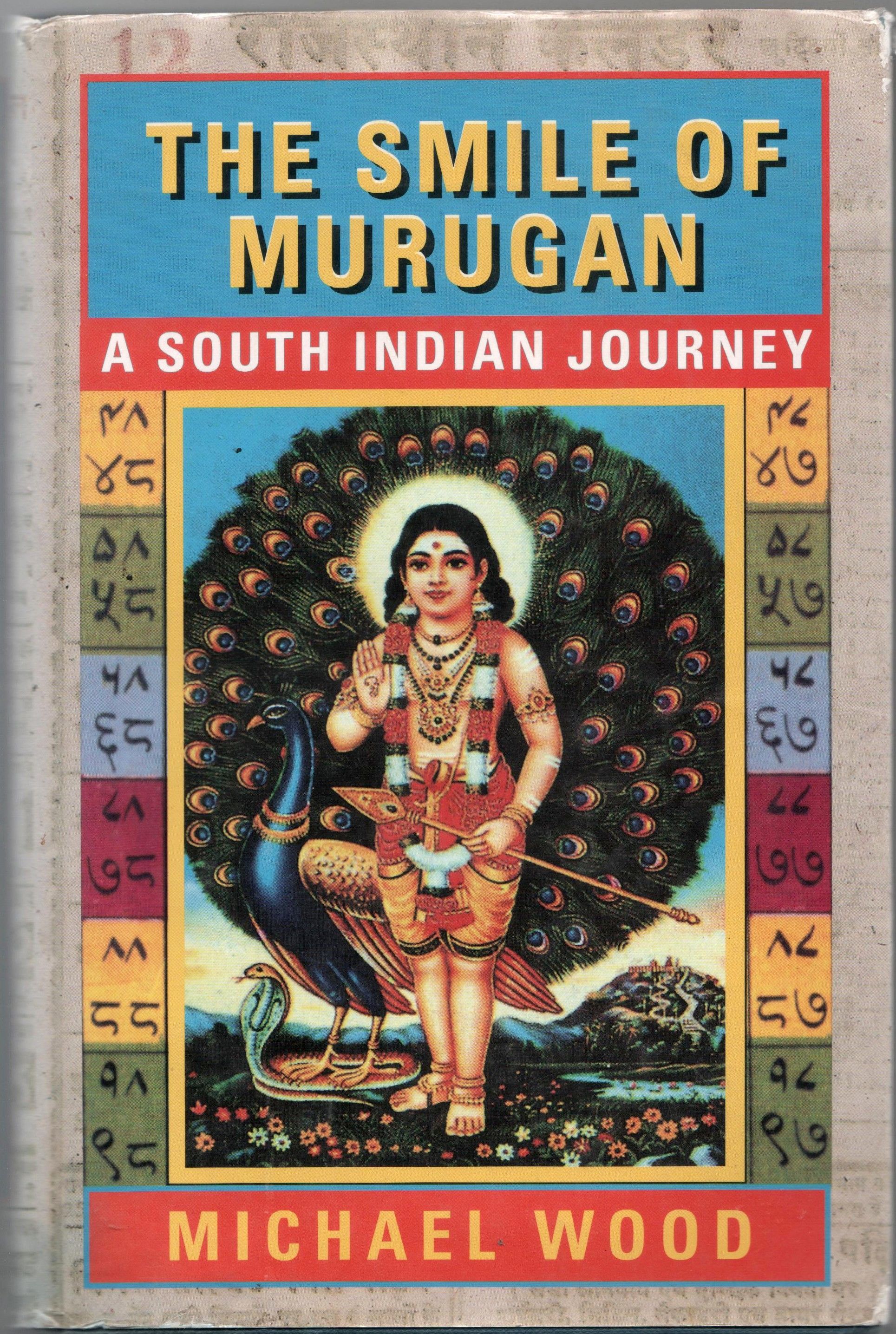 BIBLIO | The Smile of Murugan. A South Indian Journey by Wood, Michael ...