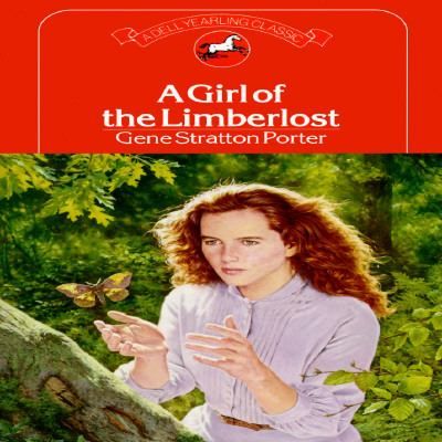 BIBLIO | A Girl of the Limberlost by Gene Stratton-Porter | Paperback | 1986 | Random House ...