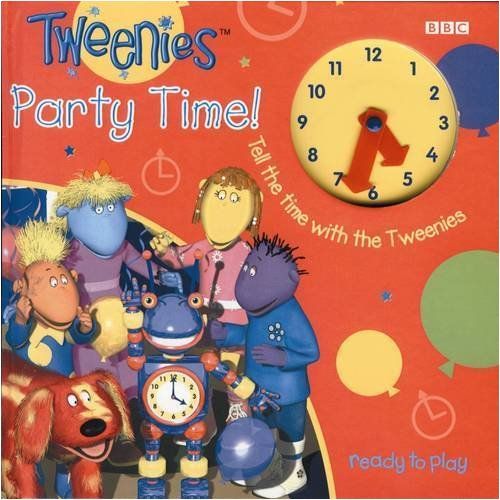 Tweenies - Party Time Clock Book (Tweenies S.) by BBC | Hardback ...