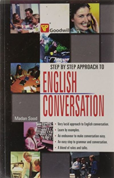 Step by Step Approach to English Conversation by Madan Sood | Paperback ...