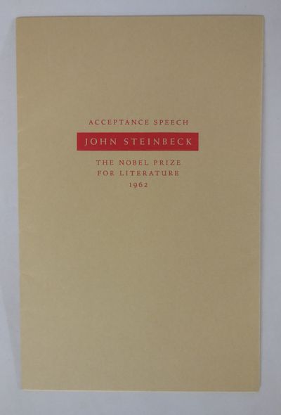 Acceptance Speech John Steinbeck The Nobel Prize for Literature 1962 by ...