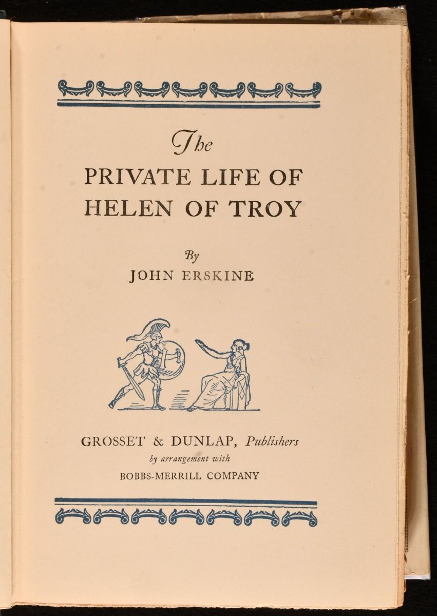 The Private Life of Helen of Troy by John Erskine | Cloth | 1925 ...