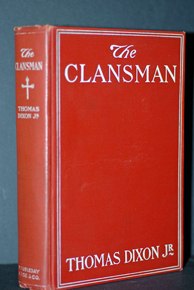 The Clansman by Dixon, Thomas Jr | Cloth | 1905 | Doubleday Page & Co ...