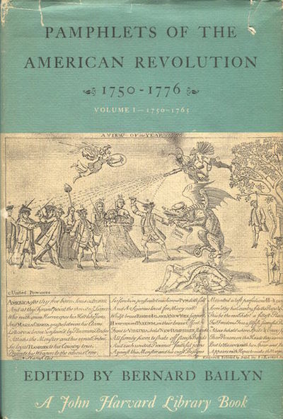 Pamphlets Of The American Revolution, 1750-1776; Volume I; 1750-1765 ...