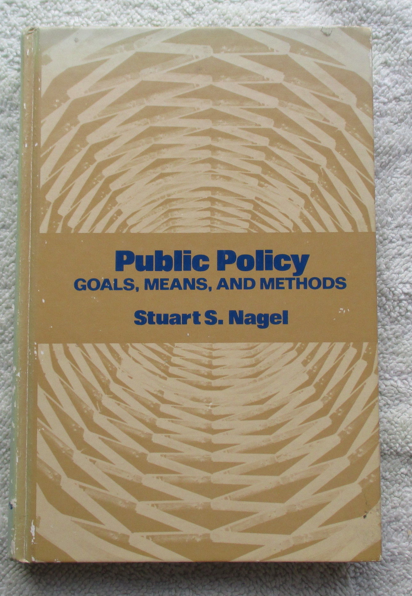 Public Policy - Goals, Means and Methods by Nagel Stuart S | Hardcover ...