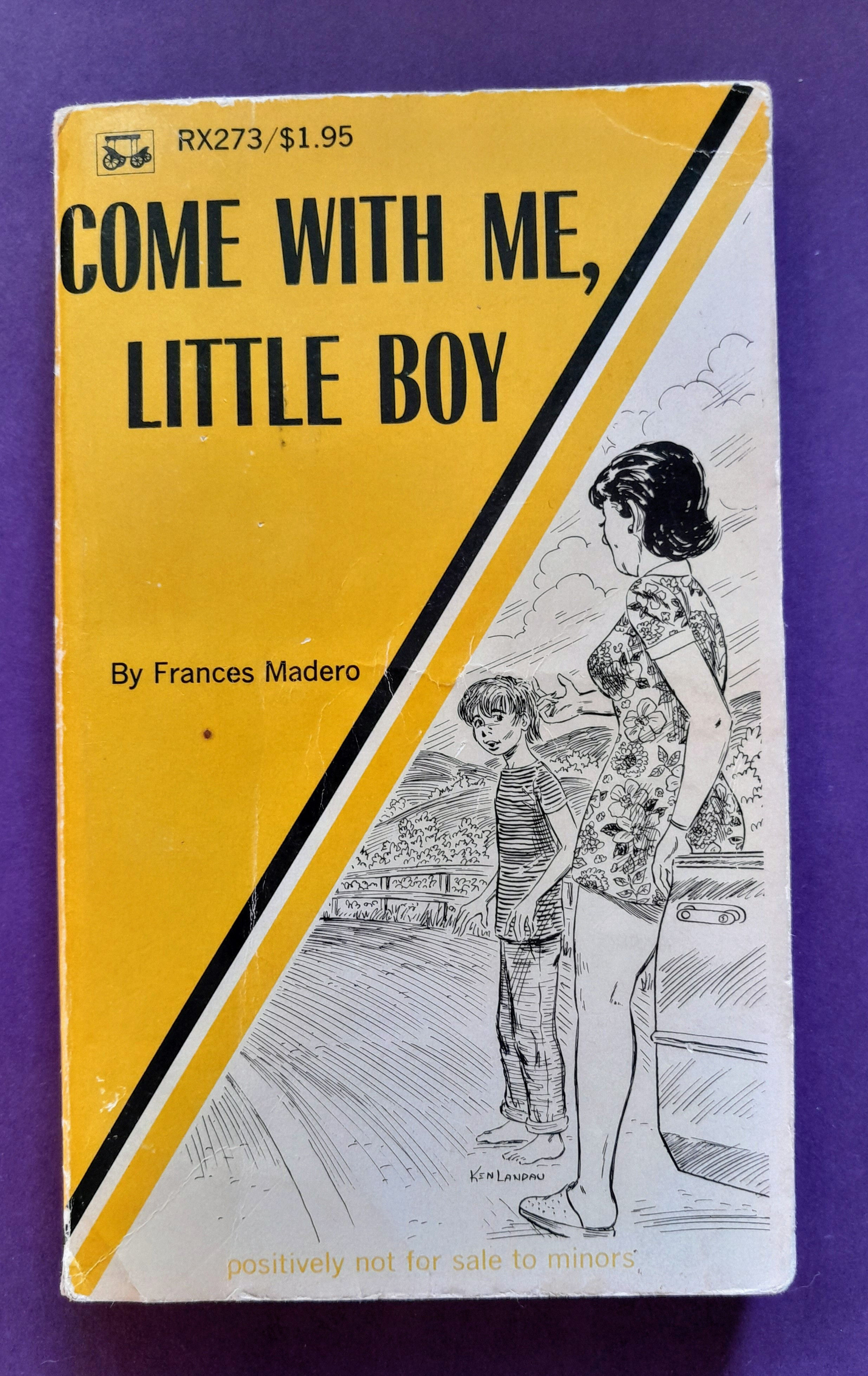 COME WITH ME LITTLE BOY by Frances Madero | Good | 1972 | Surrey House ...