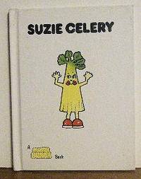 Suzie Celery, a Munch Bunch Book by Giles Reed | Hardcover | 1981 ...