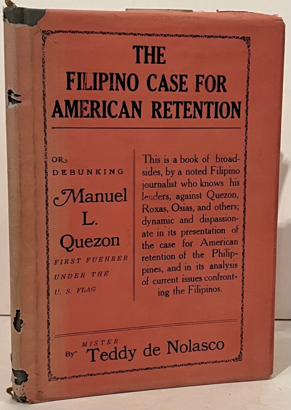 The Filipino case for American Retention; or, Debunking Manuel L ...