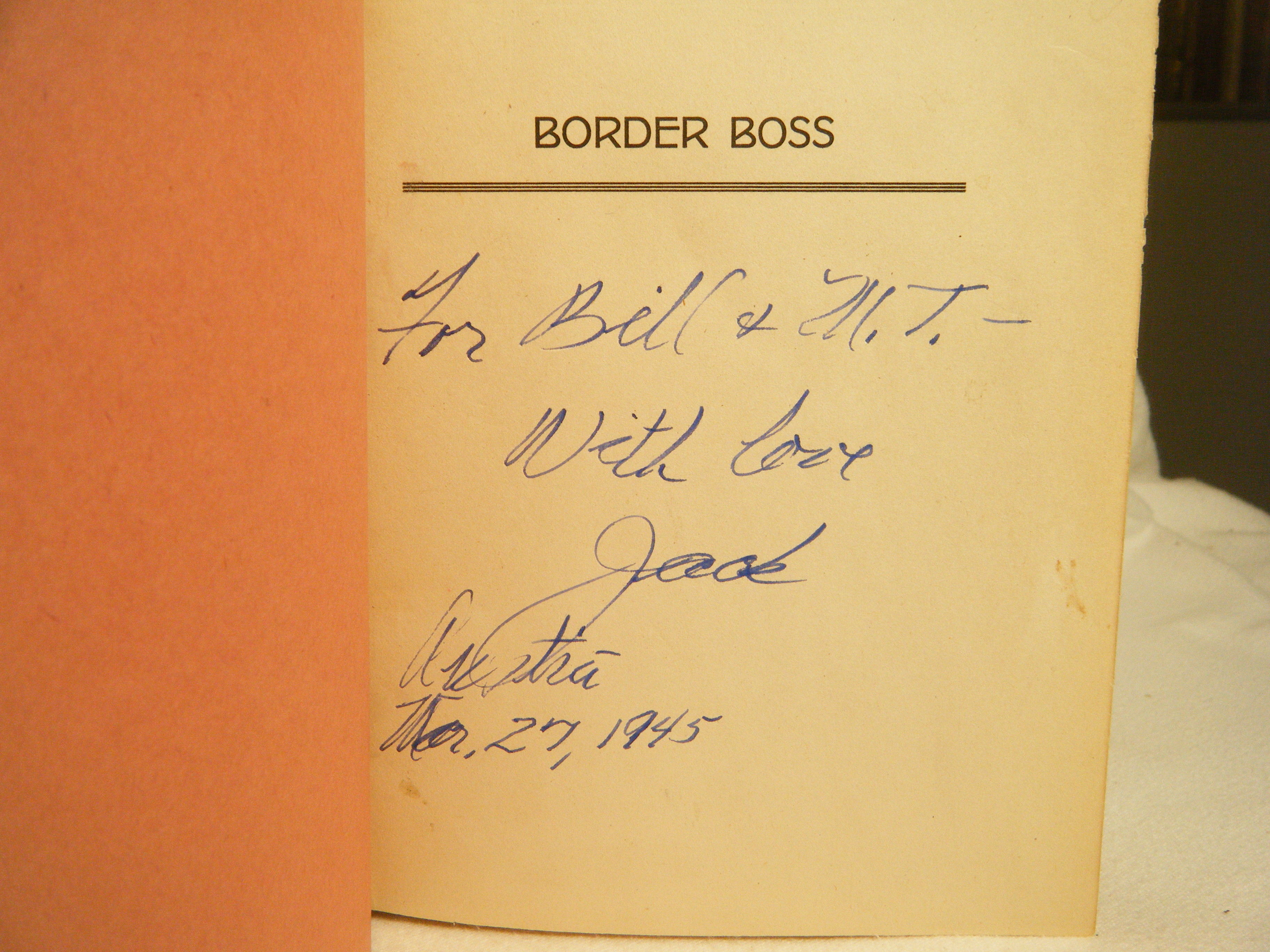 Border Boss: Captain John R. Hughes--Texas Ranger by Martin, Jack ...