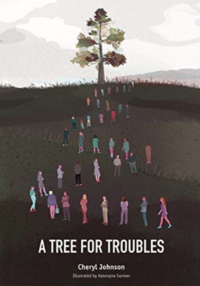 A Tree For Troubles by Katarzyna Surman | Paperback / softback | 2017 ...