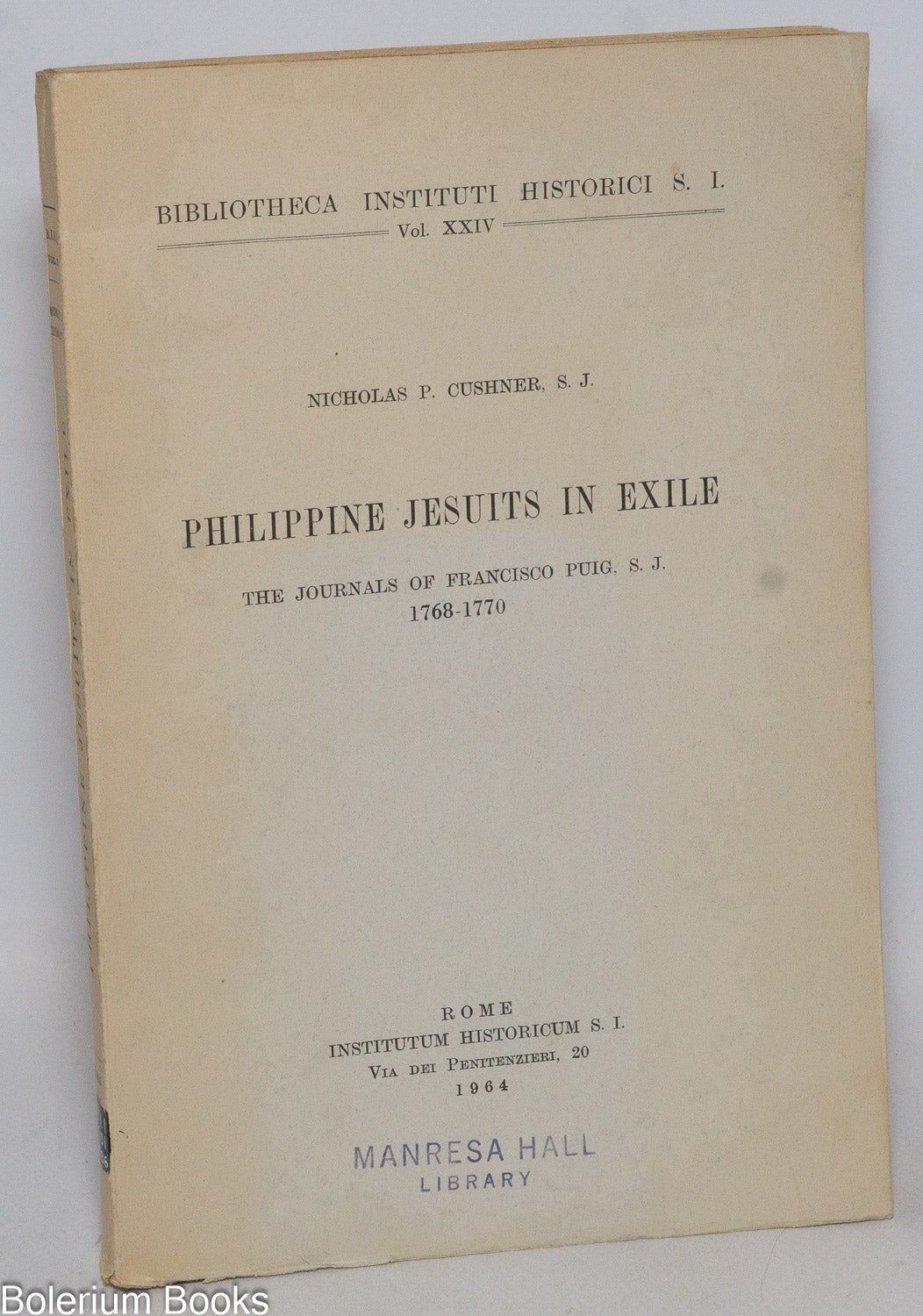 Philippine Jesuits in exile, the journals of Francisco Puig, S.J. 1768 ...