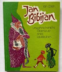 Jan Bibijan - Unwahrscheinliche Abenteuer eines Lausbuben by P lin ...
