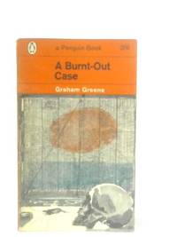 a burnt out case by greene graham greene - Biblio.com.au