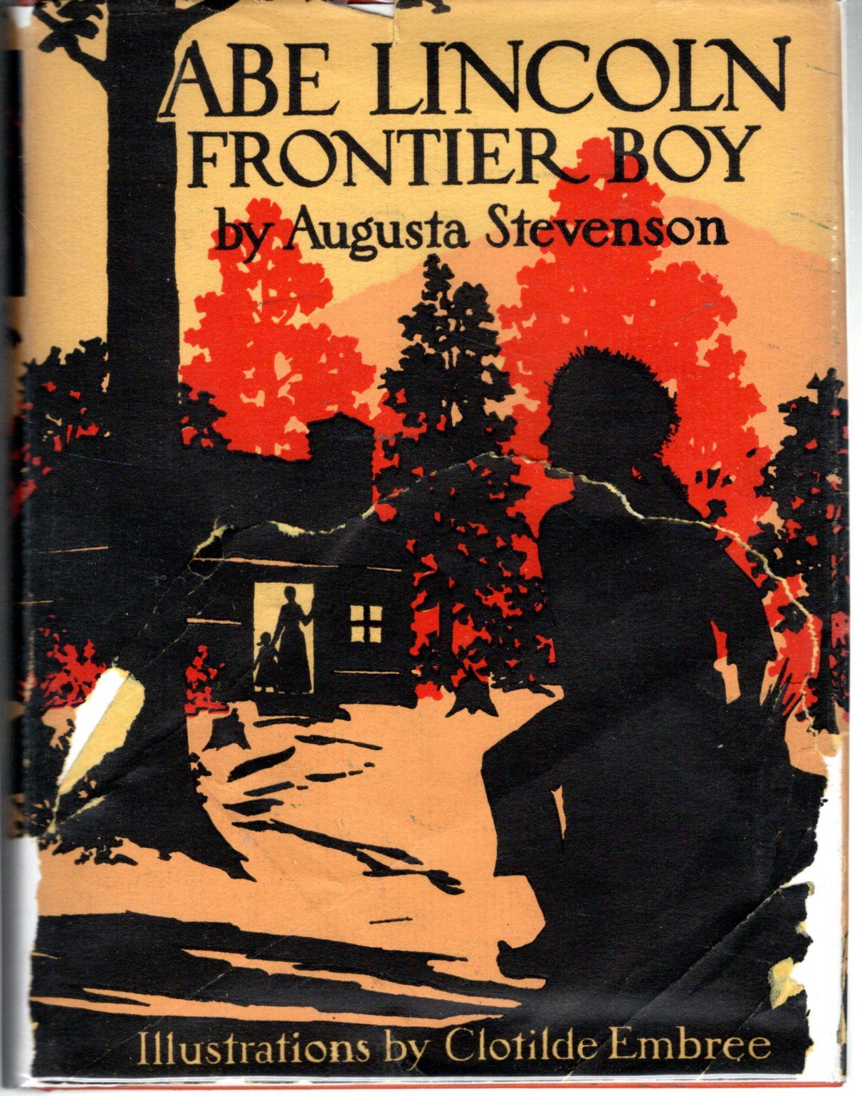 Abe Lincoln: Frontier Boy (Childhood of Famous Americans Series) by ...