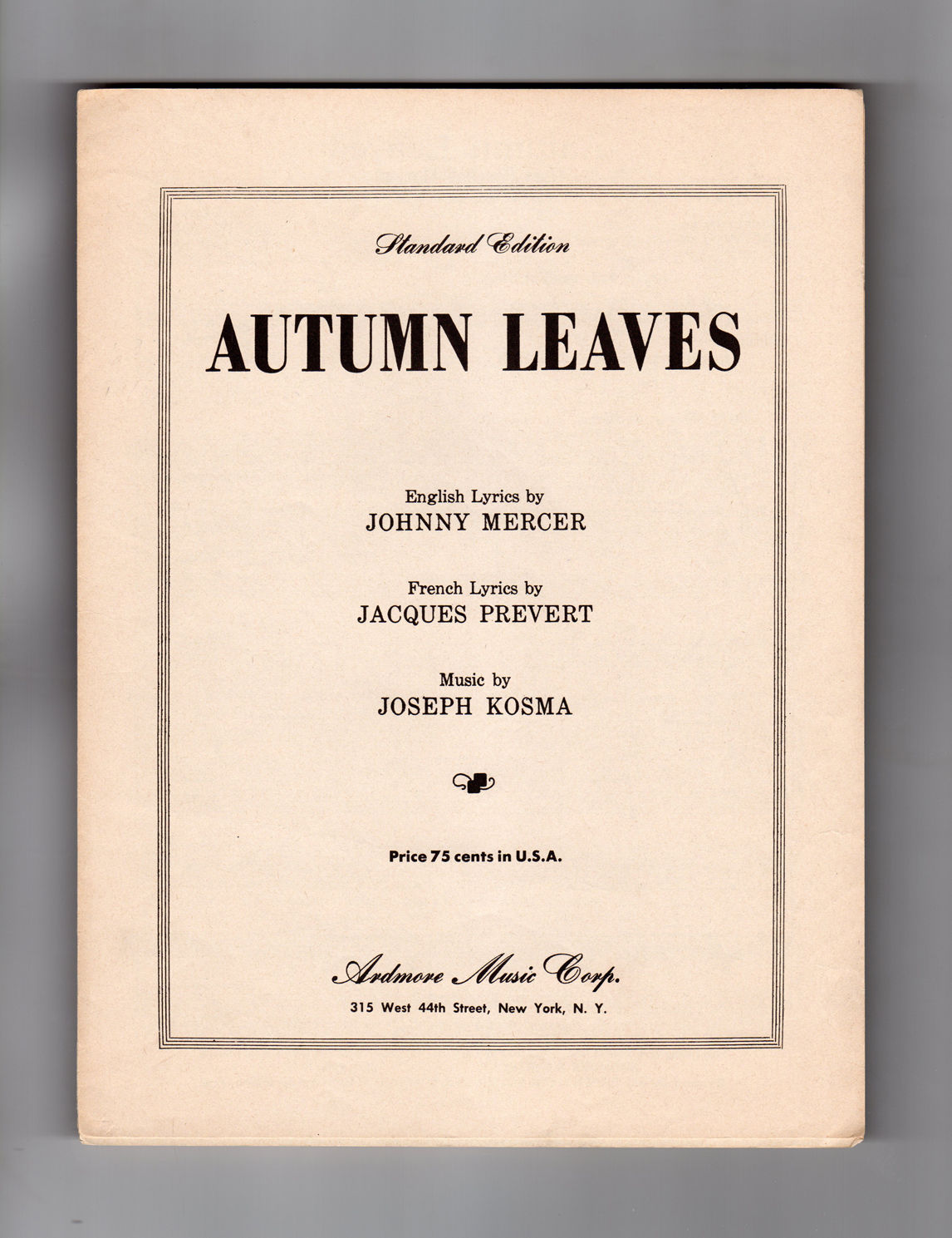 Autumn Leaves Standard Edition Vintage Sheet Music Ardmore 1950 Joseph Kosma Music autumn-leaves-standard-edition-vintage-sheet-music-ardmore-1950-joseph-kosma-music