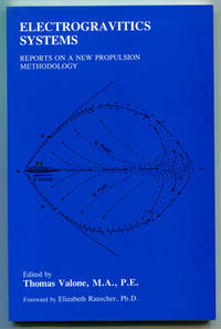 Electrogravitics Systems: Reports on a New Propulsion Methodology by ...