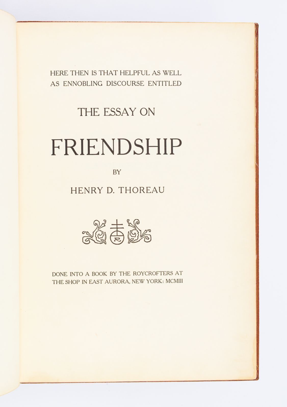 THE ESSAY ON FRIENDSHIP by (BINDINGS - ROYCROFT). THOREAU, HENRY DAVID ...
