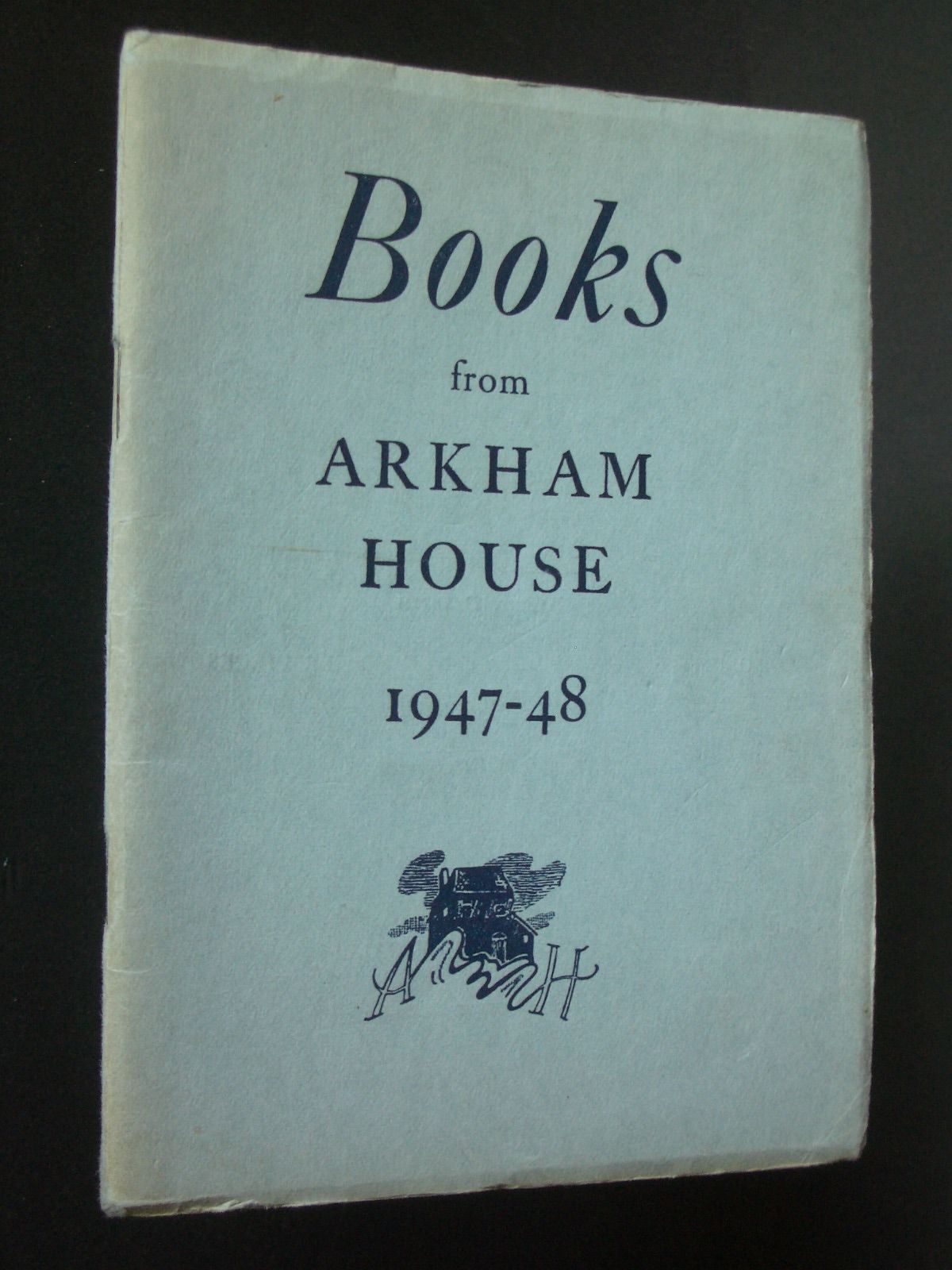 BIBLIO | Books from Arkham House 1947-48 by Derleth, August | Paperback ...