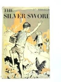 'The Silver Sword by Serraillier, Ian