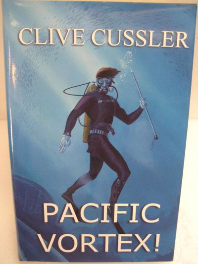 Pacific Vortex by Cussler, Clive | Hardcover | 2000 | James Cahill Publishing | 9781893205284 ...